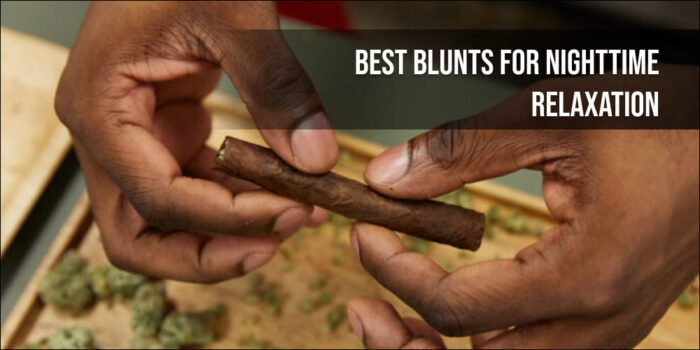 Best Blunts for Nighttime Relaxation 2025 | APE Premium Cannabis